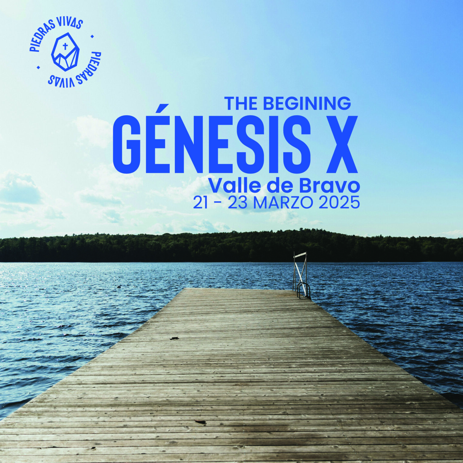 GÉNESIS “The beginning” X – Valle de Bravo – Piedras Vivas